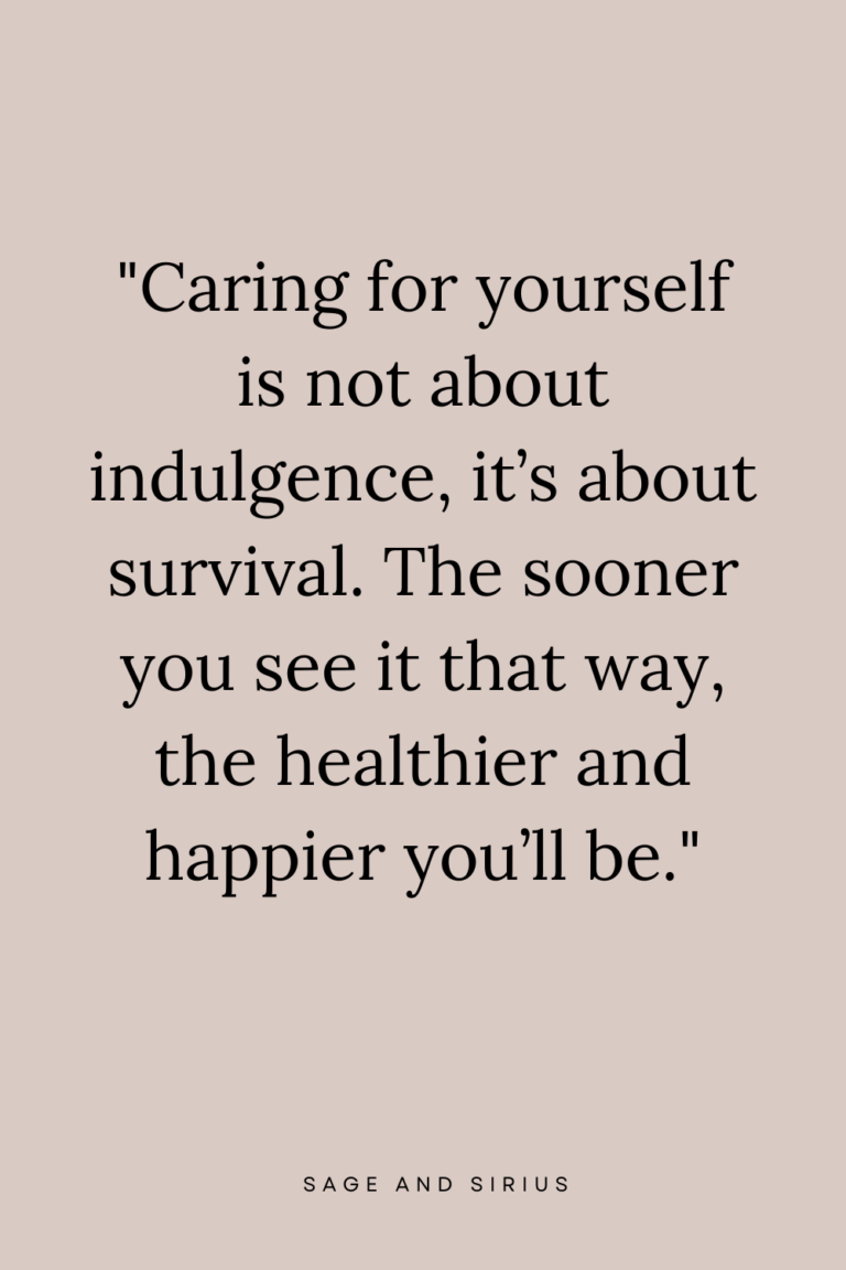 5 Ways to Practice Self-Care Without Feeling Selfish - Sage and Sirius