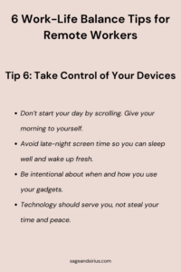 6 Work-Life Balance Tips for Remote Workers - Sage and Sirius